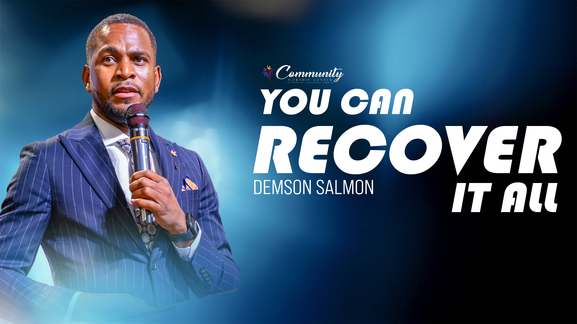 You Can Recover It All - CWC SDA CHURCH